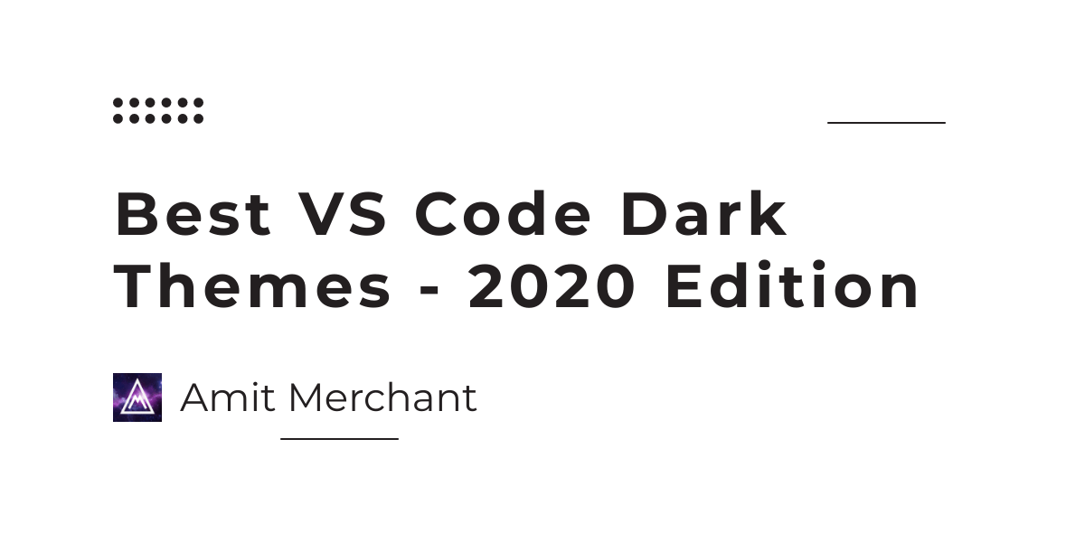 LaraChat Articles - Best VS Code Dark Themes - 2020 Edition LaraChat Articles - Best VS Code Dark Themes - 2020 Edition