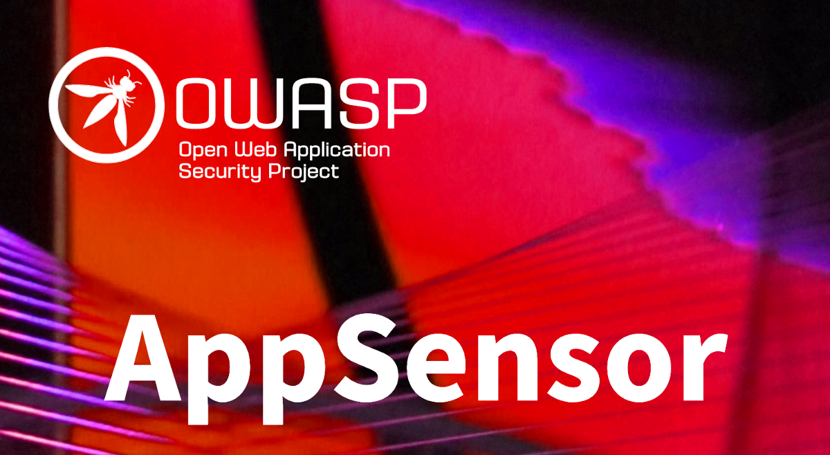 Devopschat Articles How Owasp Appsensor Leads To Improved Logging And Monitoring