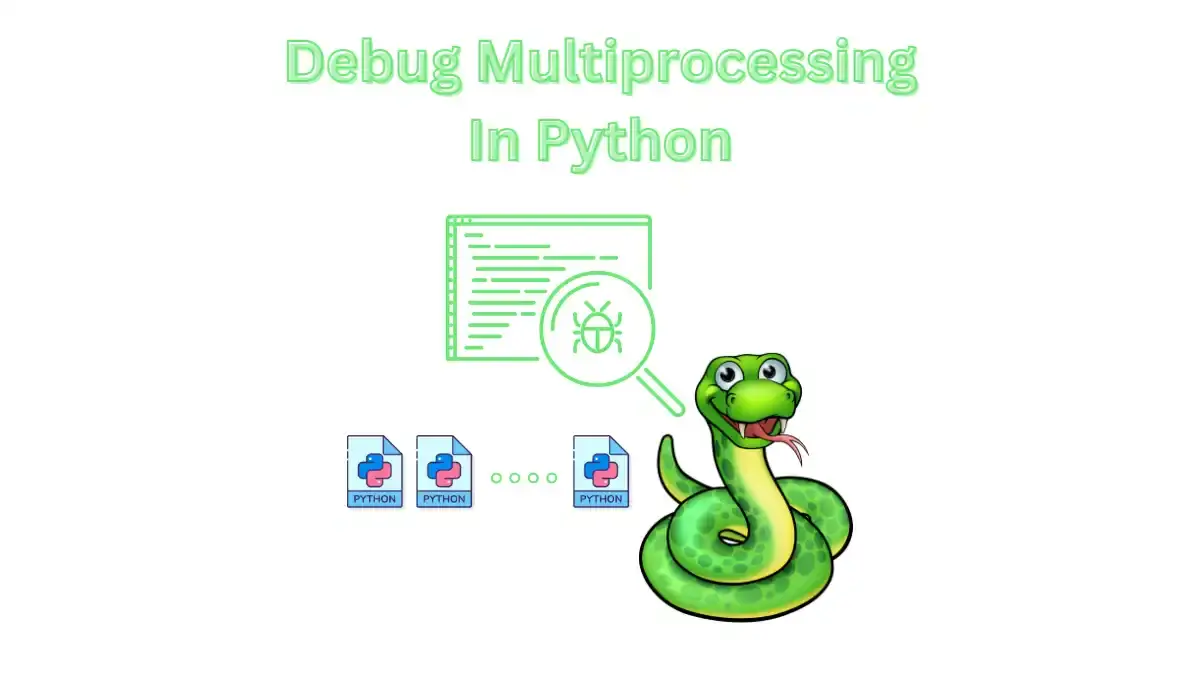 DevOpsChat Articles - Debug Multiprocessing In Python DevOpsChat Articles - Debug Multiprocessing In Python
