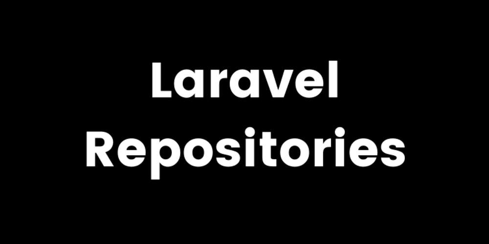Larachat Articles How To Use Repositories In Laravel Framework So As Not To Repeat Code