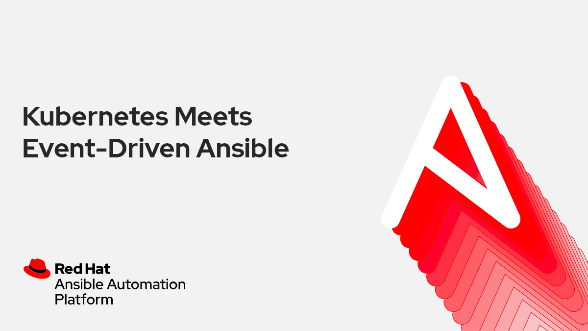 DevOpsChat Articles - Kubernetes Meets Event-Driven Ansible DevOpsChat Articles - Kubernetes Meets Event-Driven Ansible